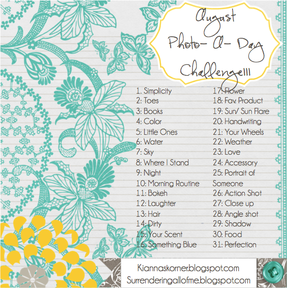 Kianna’s Korner: August Photo A Day Challenge