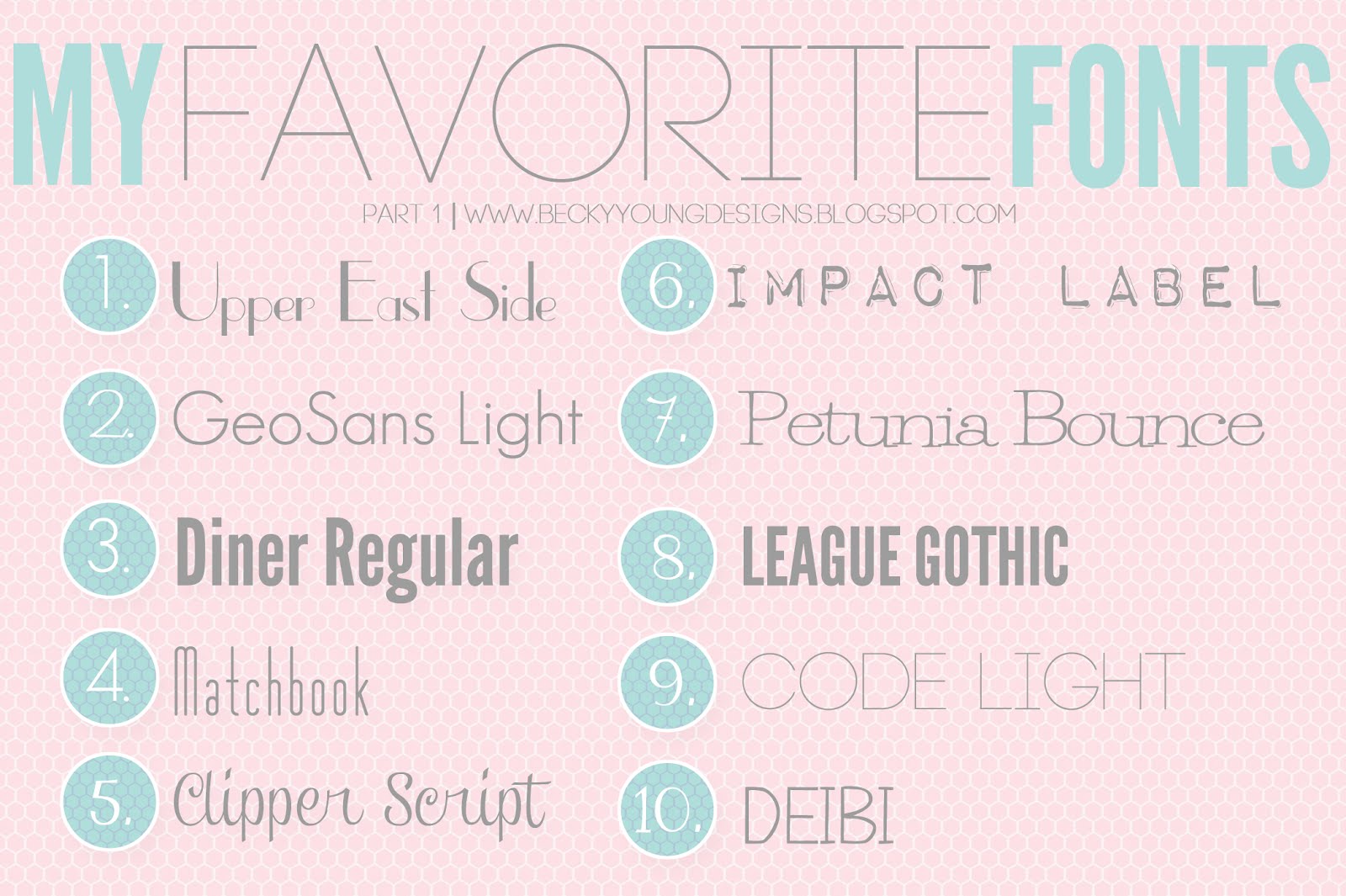 Becky Young Designs: My Favorite Fonts | Part 1