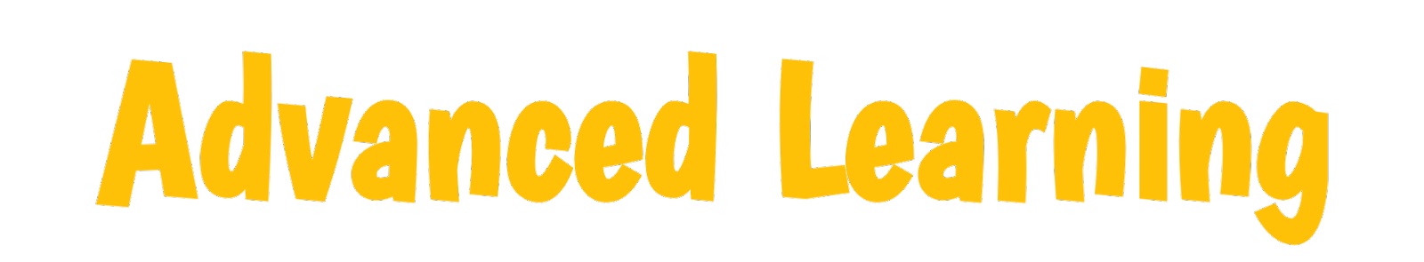 Advanced Learning