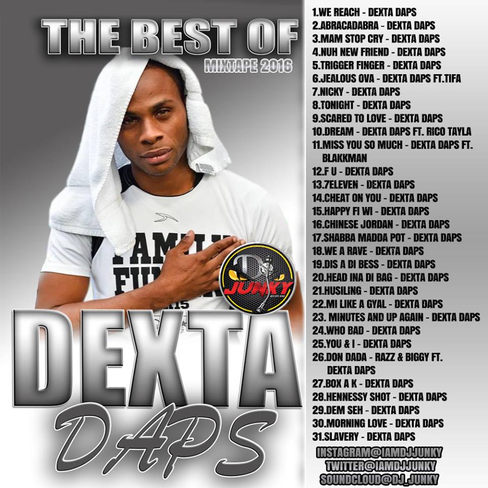 DJJUNKY - BEST OF DEXTA DAPS MIXTAPE 2K16 : DOWNLOAD HERE : - DJ Junky
