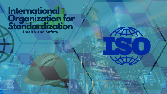 International Organization for Standardization-ISO | Health and Safety