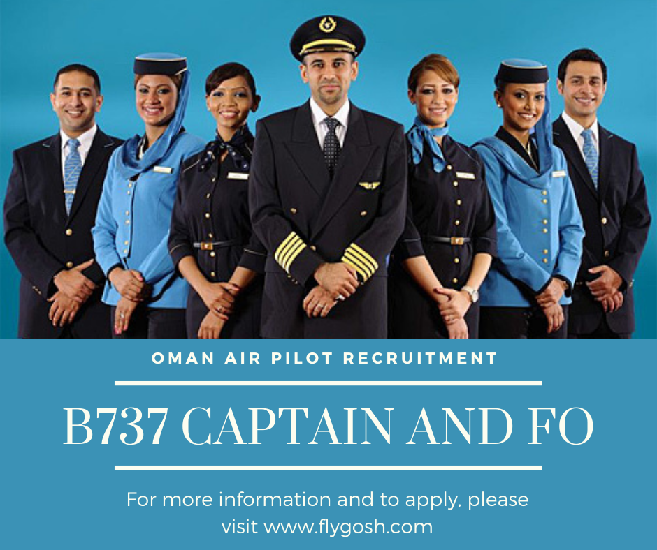 Fly Gosh: Oman Air Pilot Recruitment - B737NG Captain And First Officer