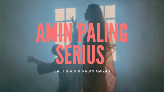 Amin Paling Serius - Sal Priadi & Nadin Amizah With English Translation - My Lyrics Collection