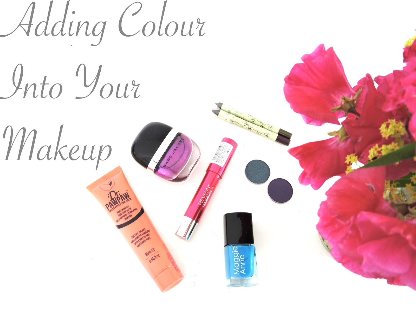 Adding Colour Into Your Makeup | O is for Ottilie