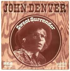 Chords, Lyrics & Music World: Sweet Surrender By John Denver