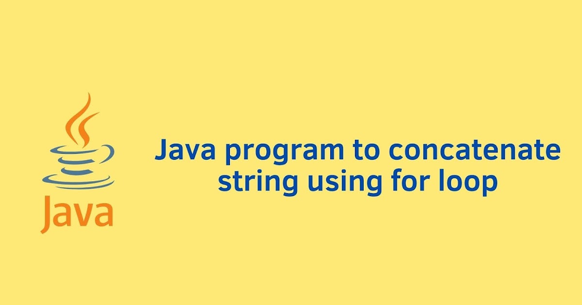 Java program to concatenate string using for loop