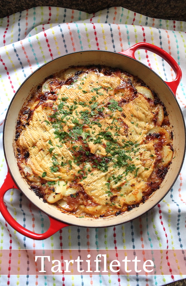 Food Lust People Love: Traditional Tartiflette