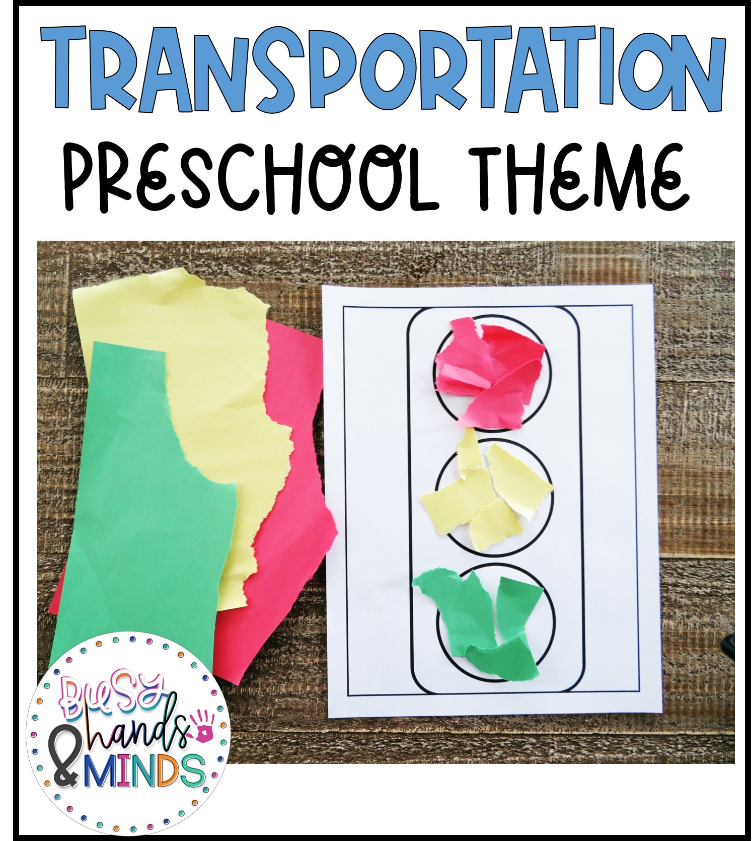 Transportation Preschool Theme | Busy Hands and Minds