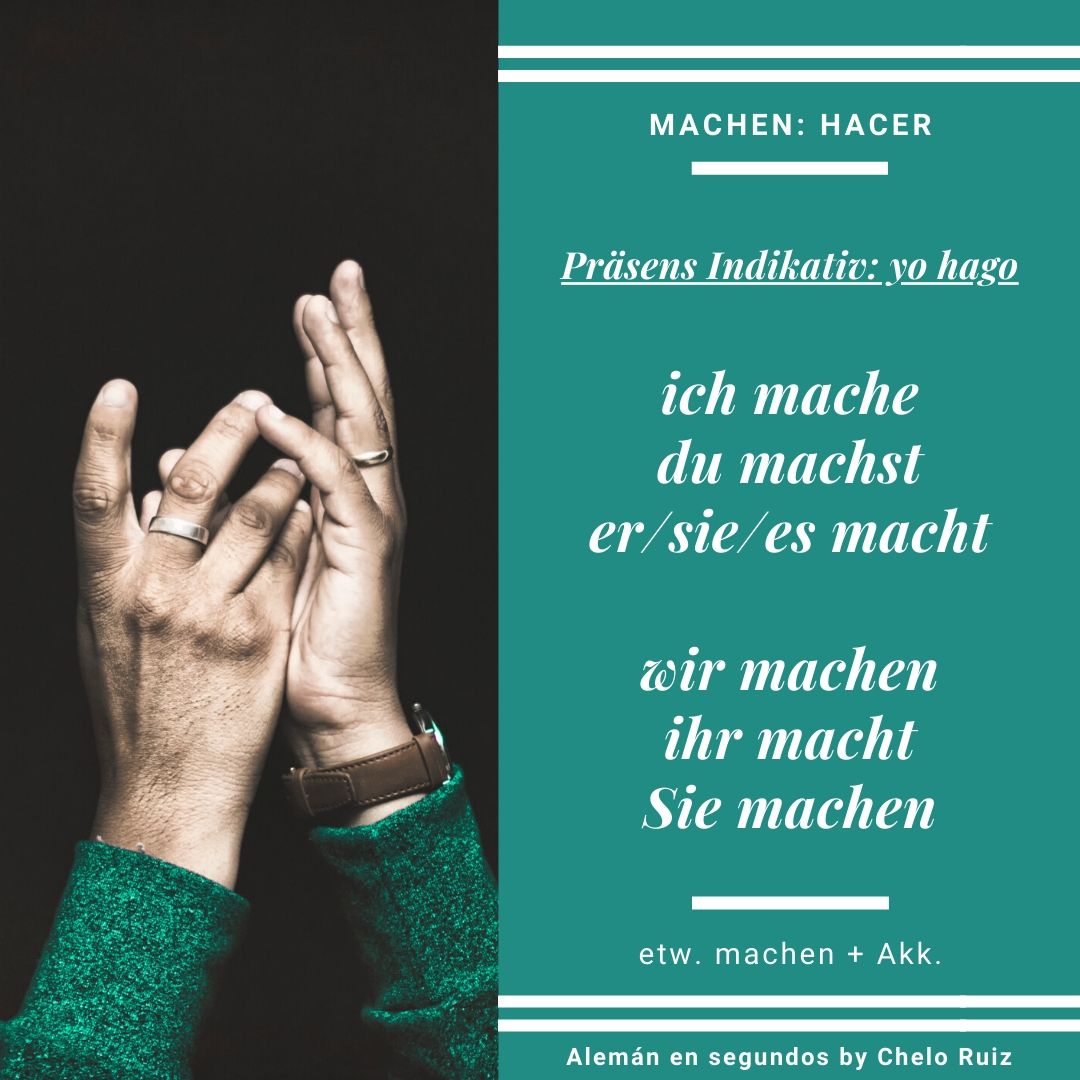 Alemán en segundos: Conjugando el verbo Machen