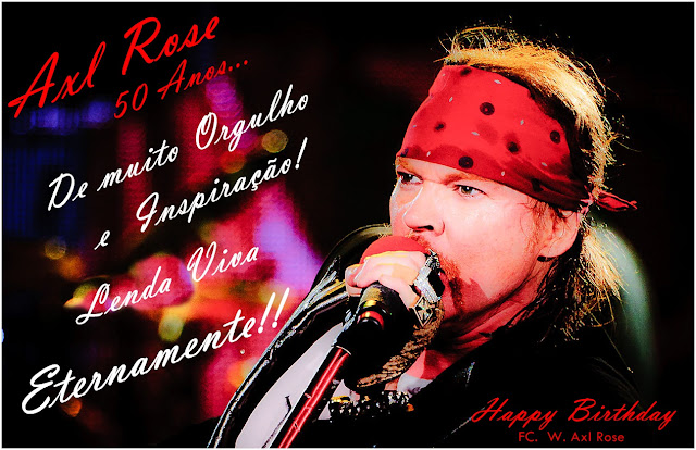 .: Happy Birthday W. Axl Rose