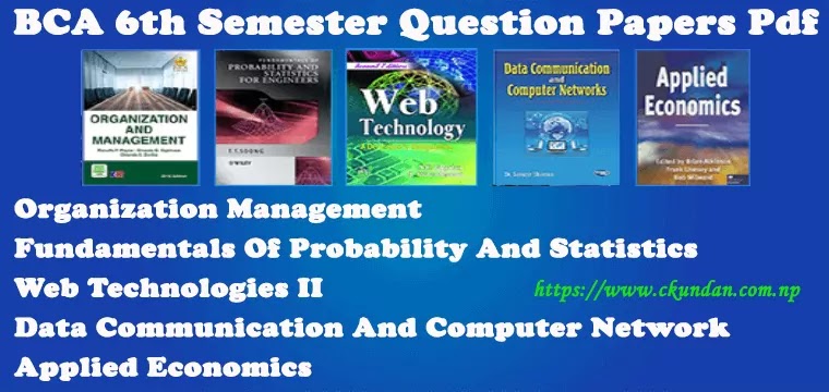 BCA 6th Semester Question Papers Pdf BCA 6th Semester Question Papers Pdf