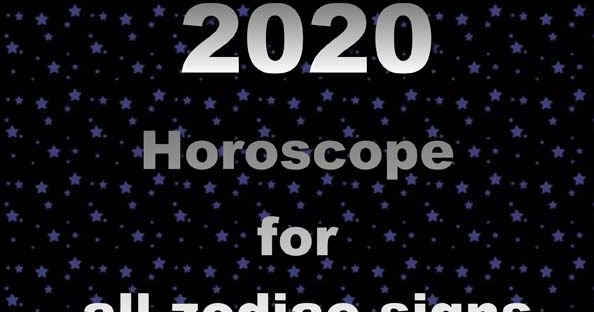 2020 Horoscope for all zodiac signs + days tracking