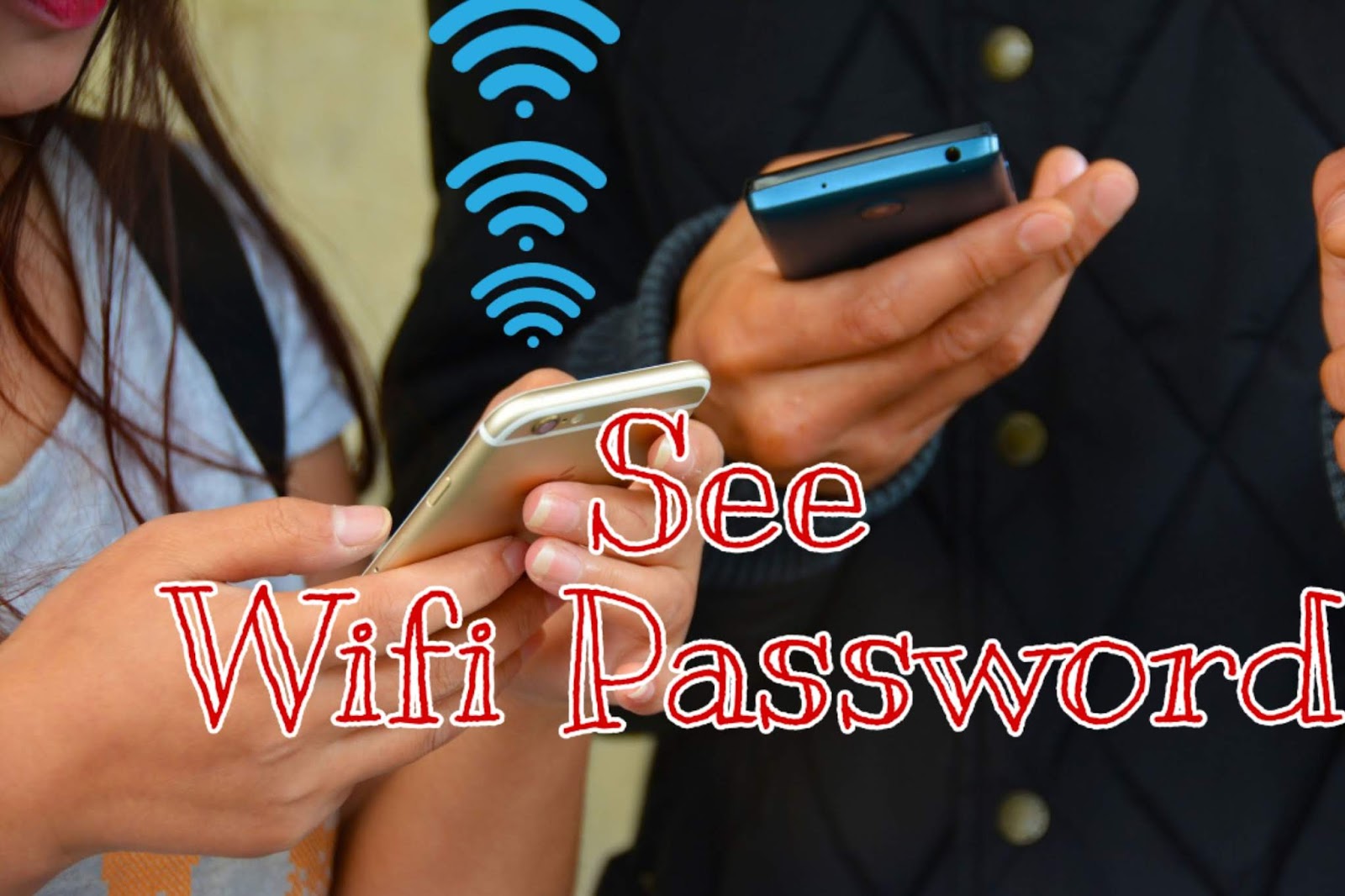 Wifi Password Show How To See Connected Wifi Password WhatIdea1 Wifi Password Show How To See Connected Wifi Password WhatIdea1