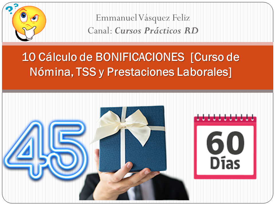 🥇 10 Cálculo de BONIFICACIONES 🚀 [Curso de Nómina, TSS y Prestaciones ...