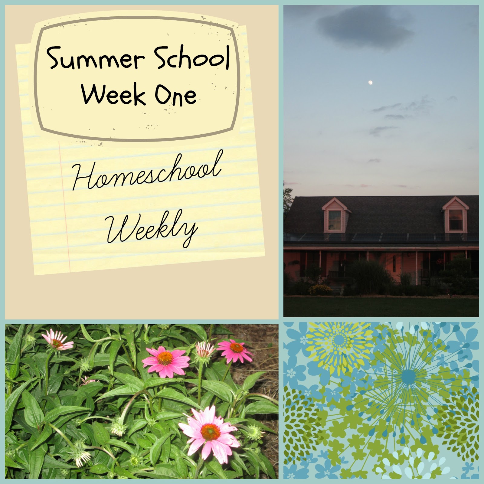 HS Coffee Break: Homeschool Weekly - Summer School Week One