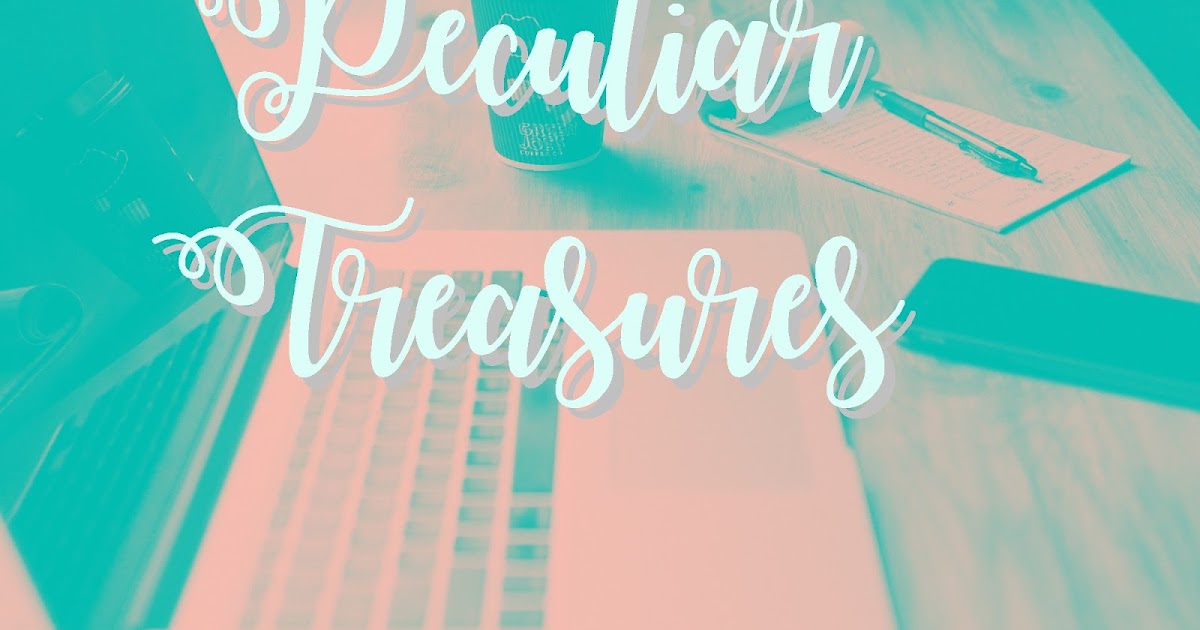Peculiar Treasures