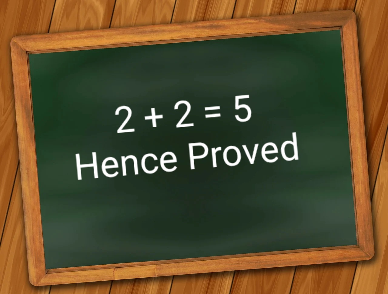 2+2=5 ( Hence Proved)