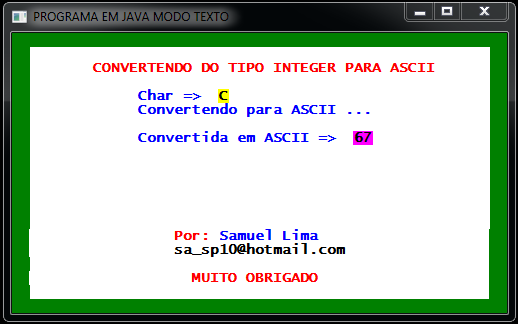 Samuel Lima - Programador C/C++/Java: Convertendo do tipo Integer para ASCII