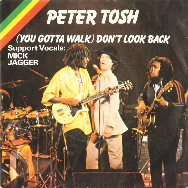 ThessBomb: Peter Tosh & Mick Jagger - Walk and Don't Look Back (1978)