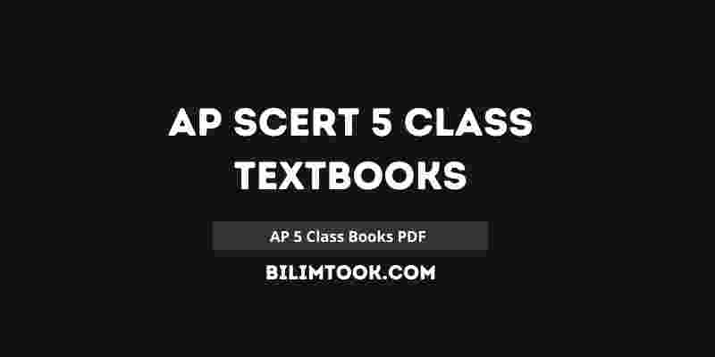 AP SCERT Class 5 Books PDF 2021 Andhra Pradesh 5th Books BilimTook ap-scert-class-5-books-pdf-2021-andhra-pradesh-5th-books-bilimtook
