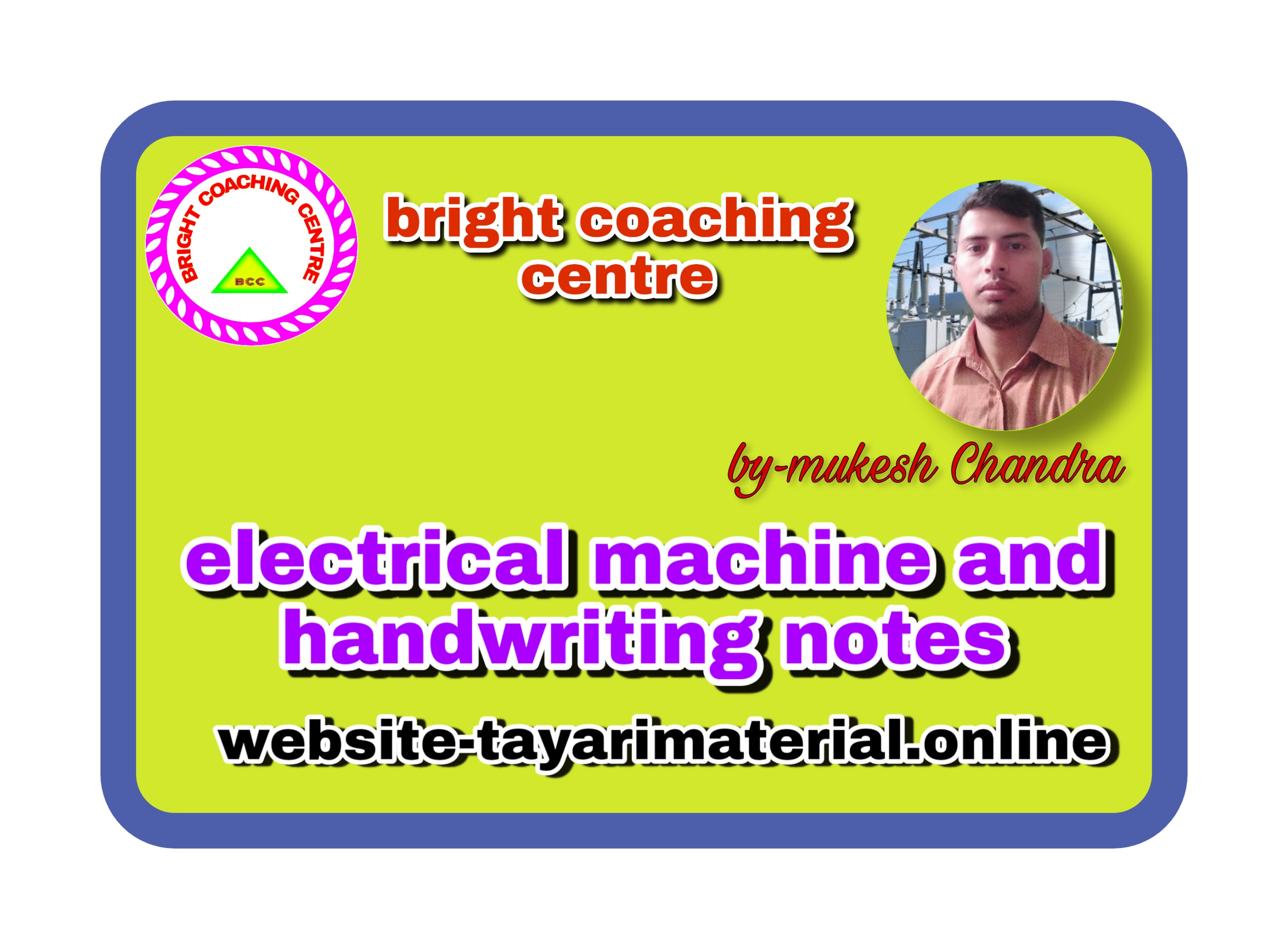 Electrical machine handwriting notes - BRIGHT COACHING CENTRE