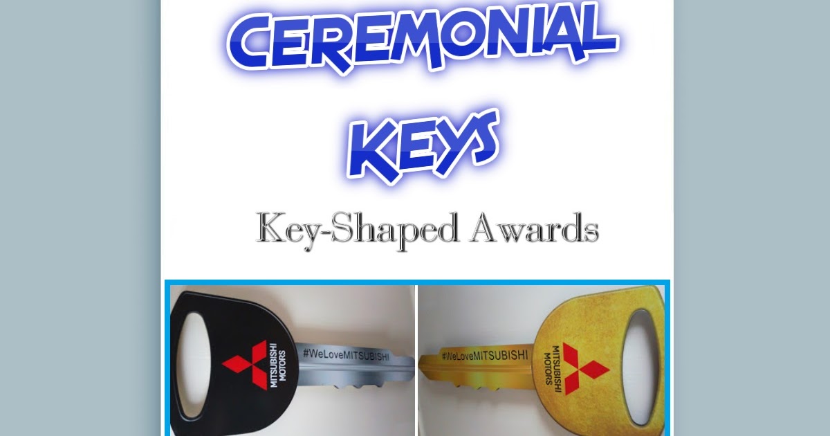 Ceremonial Keys, Custom Key Shaped Awards | Printixels™ Philippines
