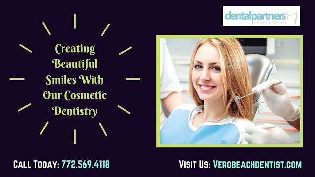 Creating Beautiful Smiles With Our Cosmetic Dentistry