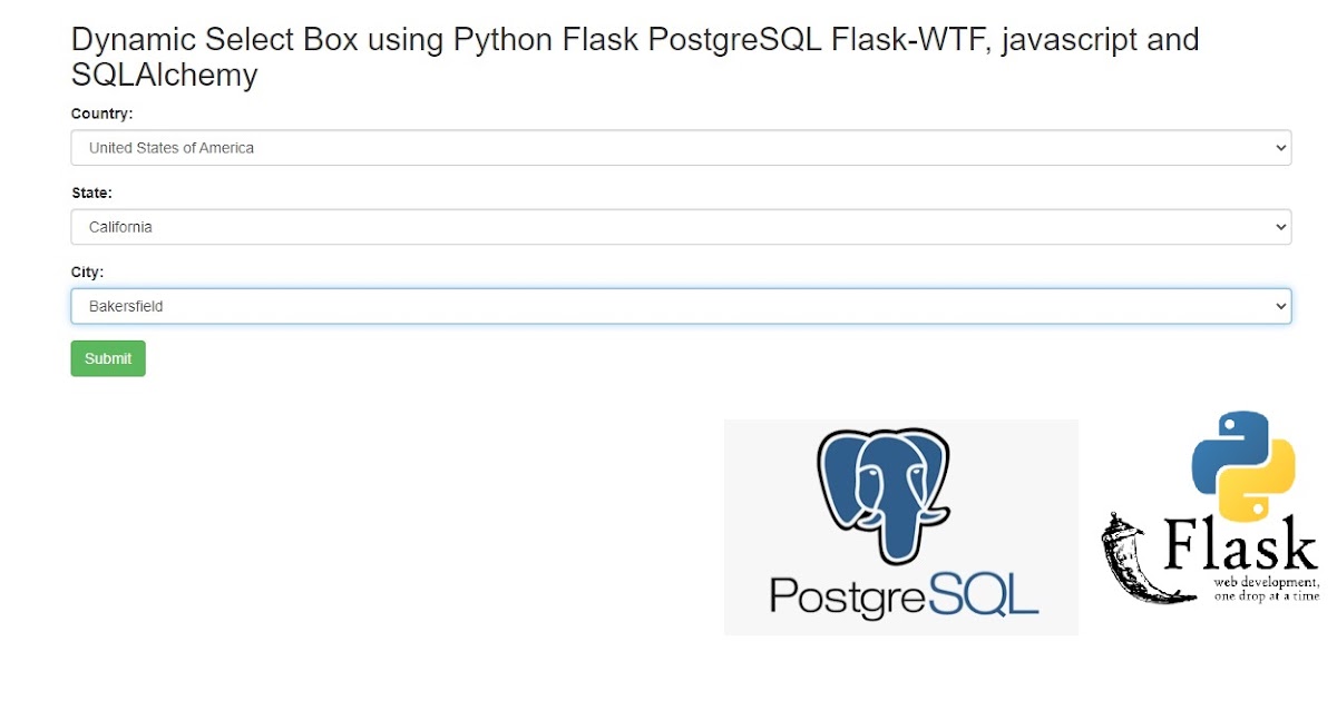 Dynamic Select Box using Python Flask PostgreSQL Flask-WTF, javascript ... Dynamic Select Box using Python Flask PostgreSQL Flask-WTF, javascript ...
