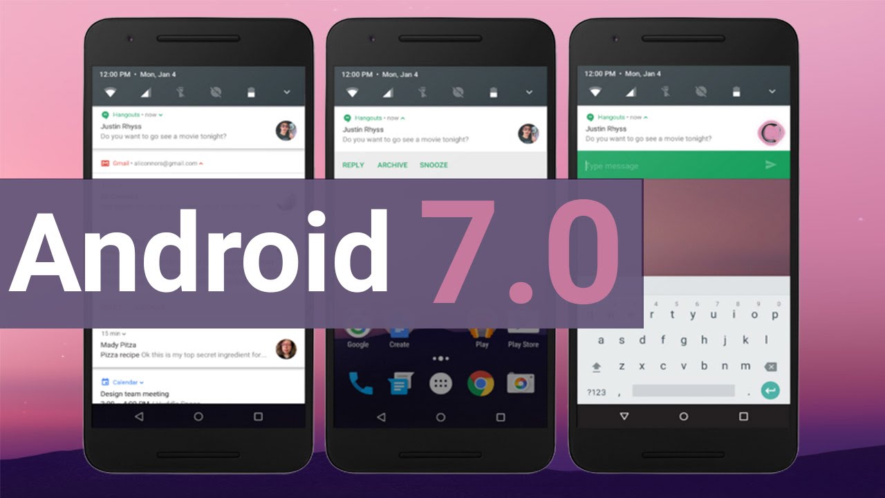 Android 7.0 Nougat last update OS