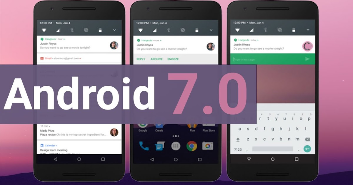 Android 7.0 Nougat last update OS