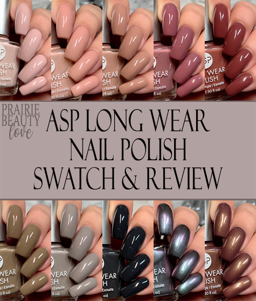 NAIL POLISH: ASP Long Wear Nail Polish Swatch & Review - Prairie Beauty