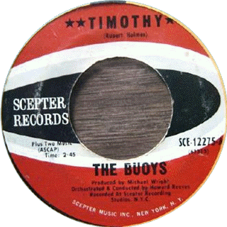 Grassy Knoll Institute: The Buoys - Timothy 1971