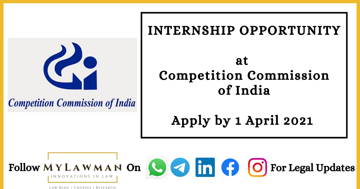 [Online Internship] at Competition Commission of India [Apply by 1 ...