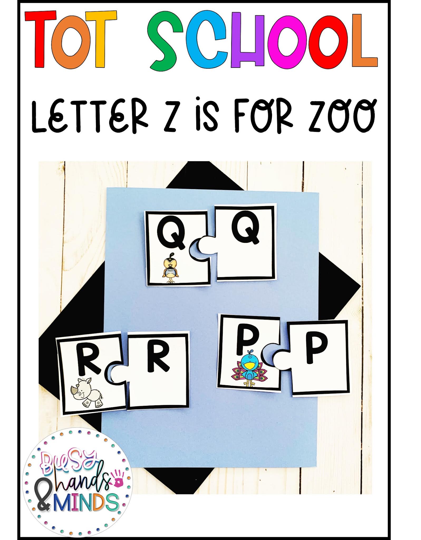 Tot School- Letter Z is for Zebra | Busy Hands and Minds