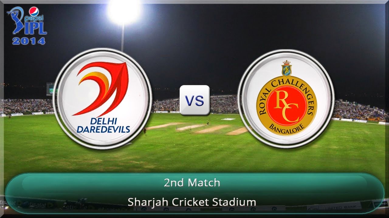 RCB VS DD 2nd T20 of IPL 7 live streaming ~ IPL T20 LIVE 2014