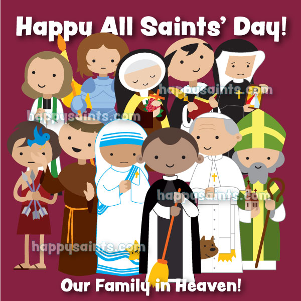 Happy Saints: All Saints' Day