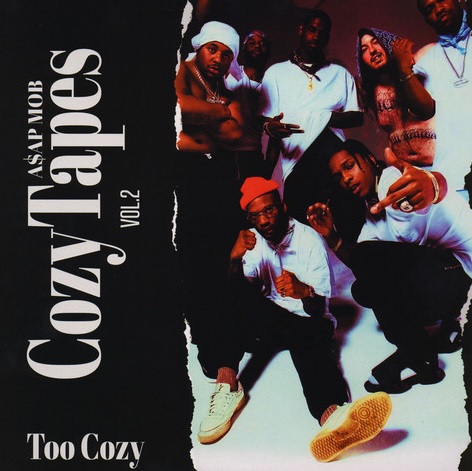 Hip-Hop Scene Releases: asap_mob-cozy_tapes_vol_2_too_cozy-web-2017-esg