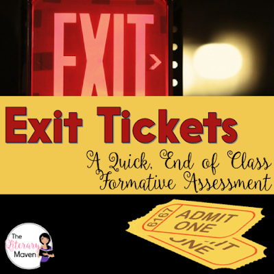 Exit Tickets: A Quick, End of Class Formative Assessment - The Literary ...