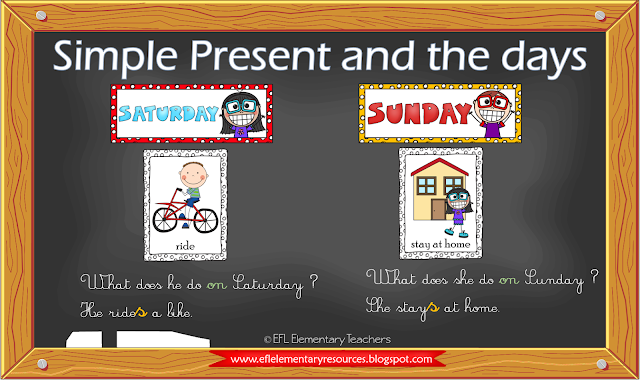 EFL Elementary Teachers: Simple Present Tense and the Days of the Week
