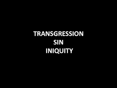 Walking in the Light : What's the difference between Transgression, Sin ...