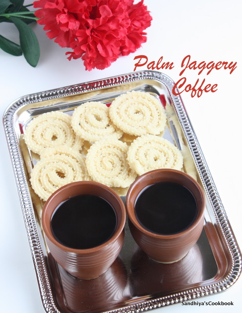 Sandhiya's Cookbook: Karupatti Kaapi | Palm Jaggery Coffee | Karupatti ...