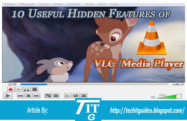10 Useful Hidden Features of VLC Media Player You Must Know