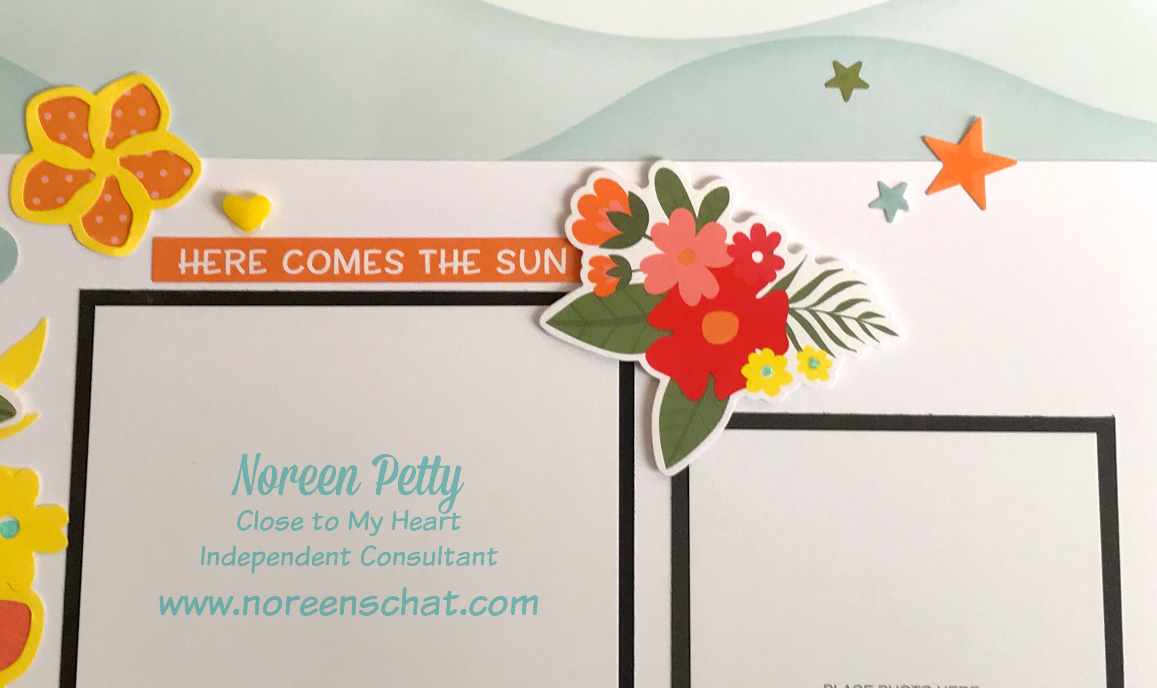 Noreen's Scrap N Chat: CTMH Summer Vibes Here Comes the Sun Scrapbook ...
