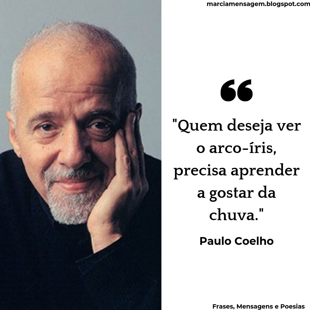 Frases,Mensagens e Poesias: 30 frases de Reflexão de Paulo Coelho