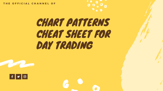 Chart patterns cheat sheet for day trading