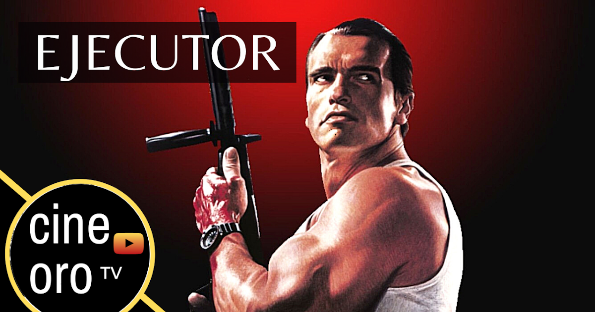 CINEOROtv: EJECUTOR (1986) | Schwarzenegger | Pelicula de Accion