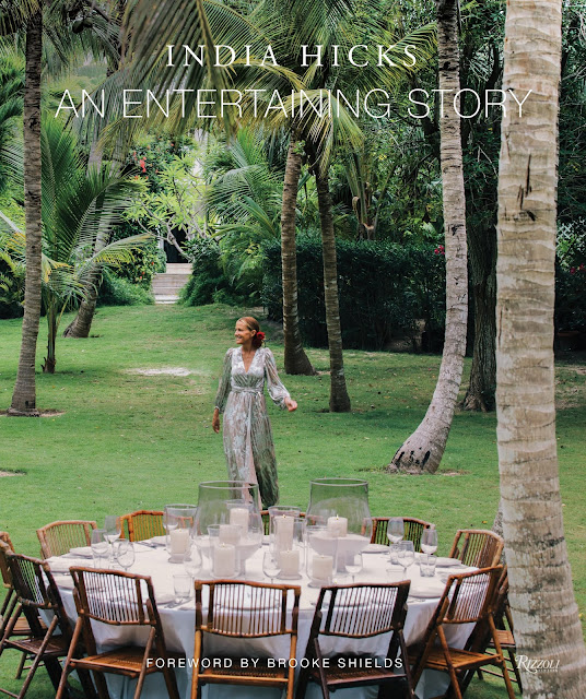 Splendid Sass: INDIA HICKS: AN ENTERTAINING STORY BY INDIA HICKS