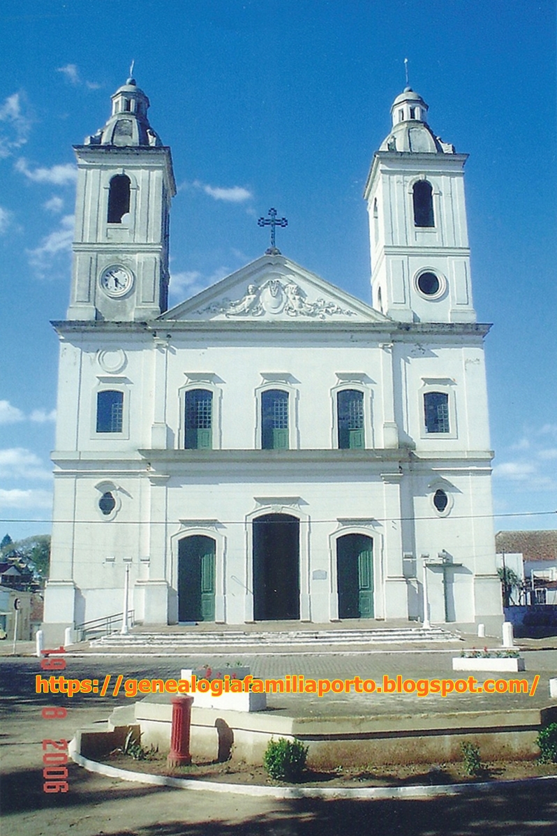 Genealogia da Família Porto - Candelária - RS: Capitão Mor Francisco ...