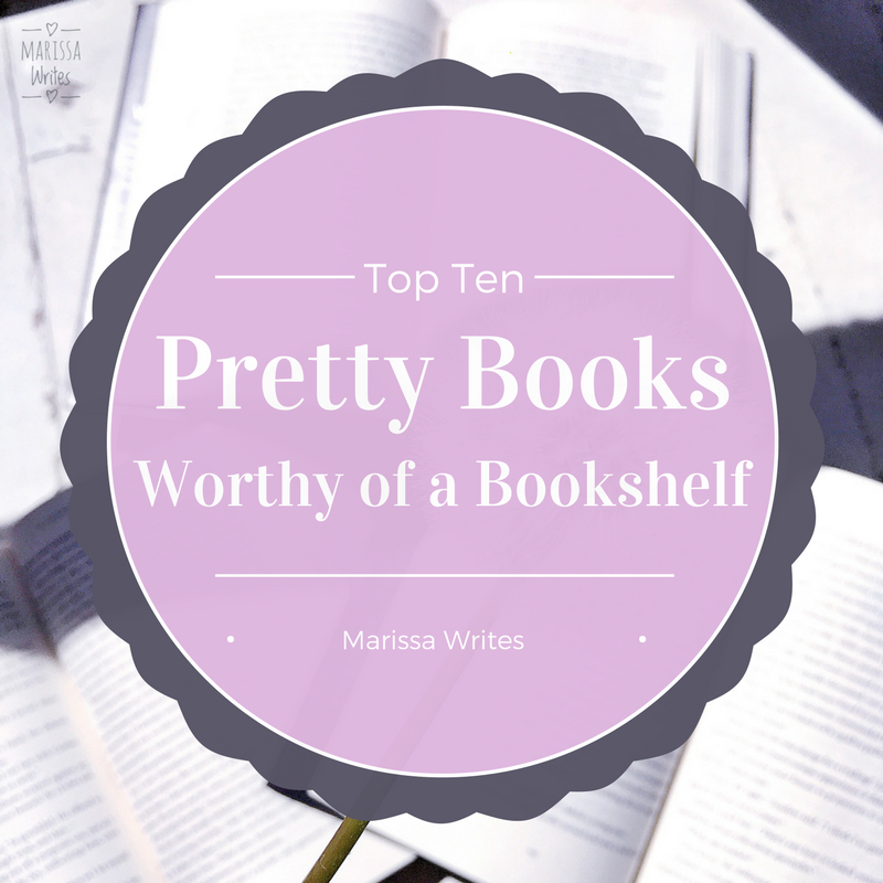 10 Pretty Books Worthy of Your Bookshelf - Reading List