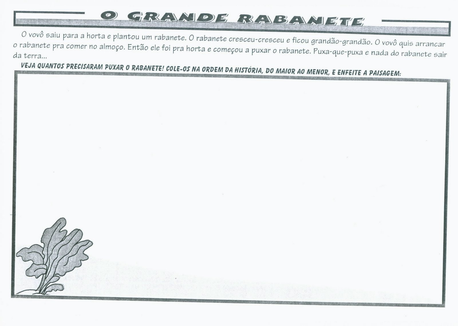 Uma História Cada Dia: O Grande Rabanete